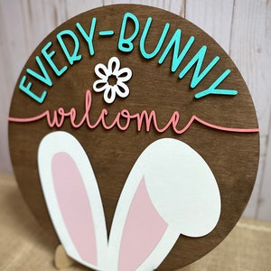 Every Bunny Welcome Wood Round - 12" Wood Round Sign - Easter Shelf ...