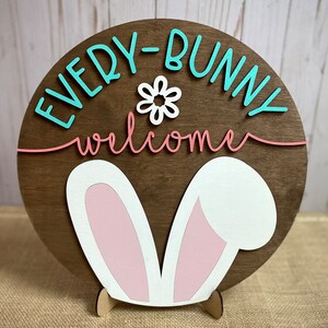 Every Bunny Welcome Wood Round - 12" Wood Round Sign - Easter Shelf ...