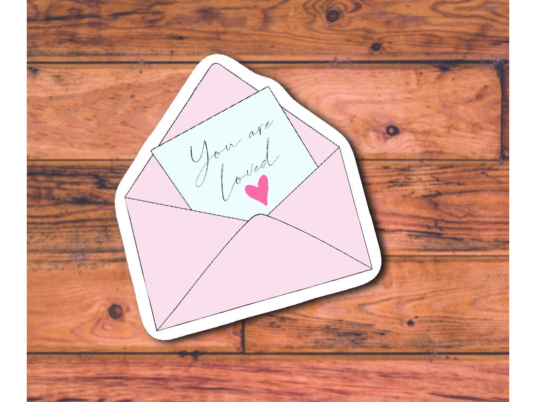 You Are Loved Envelope Note Sticker for Laptops, Water Bottles ...