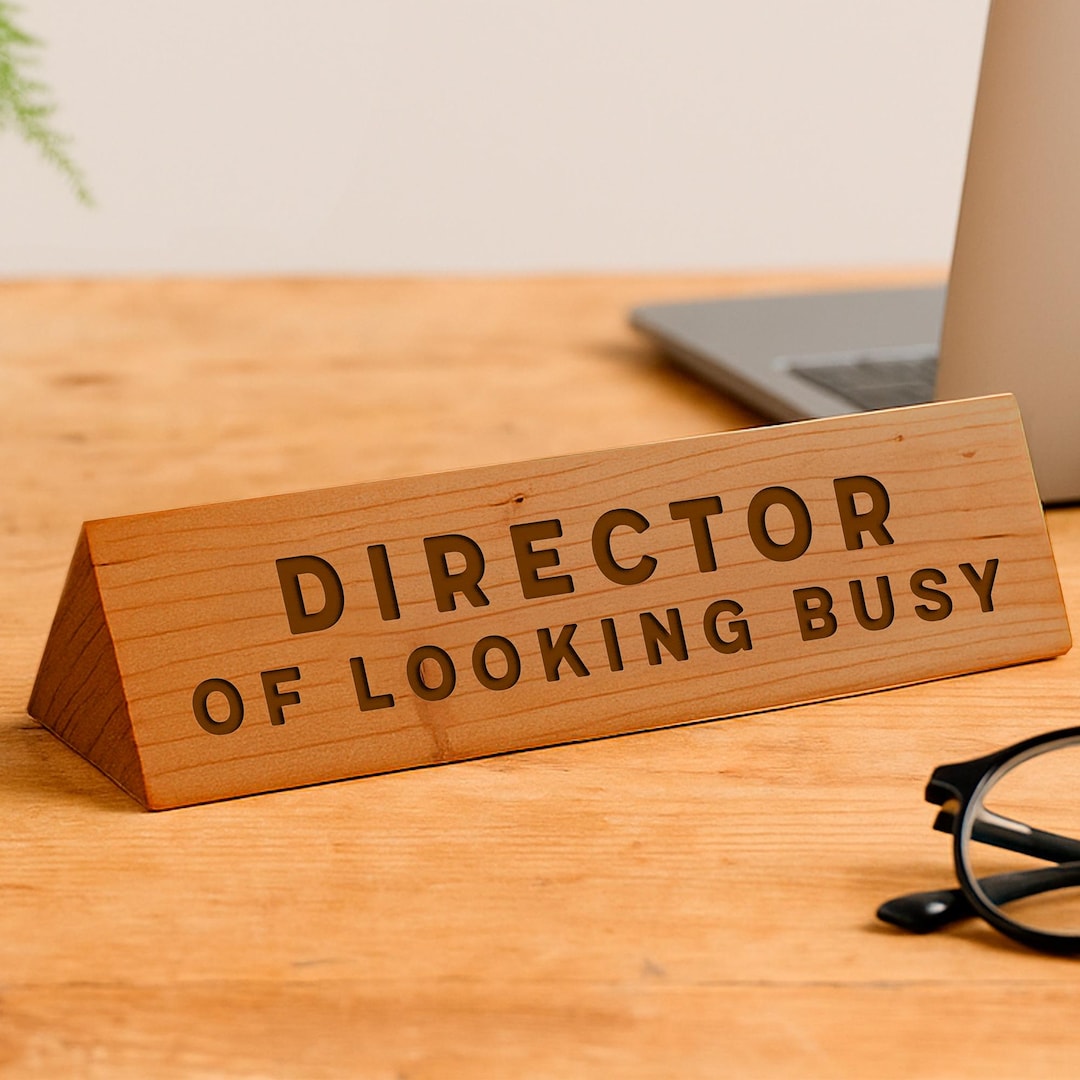 Wooden Desk Sign 'director of Looking Busy' | Gift for Her | Gift for ...