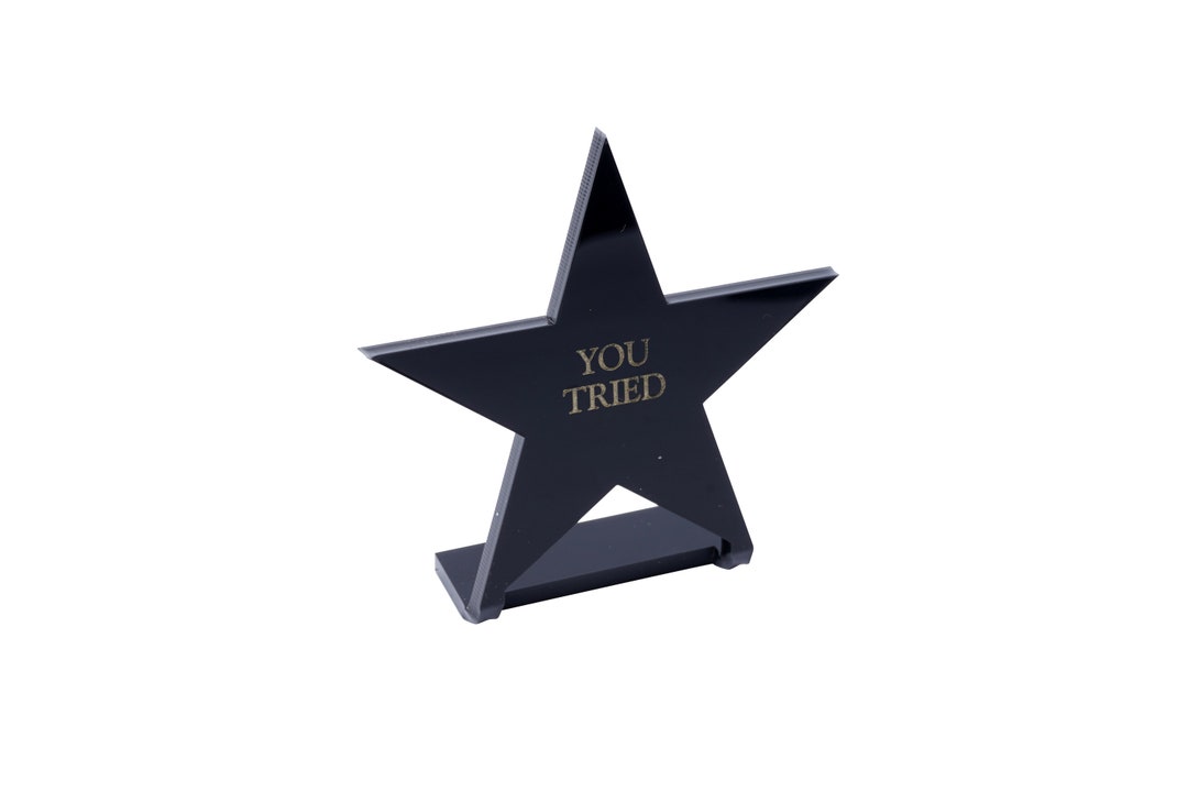 You Tried Star Award Sign - Etsy