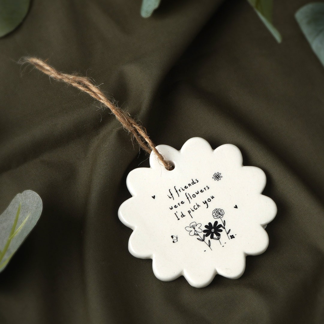 Send With Love Friends Were Flowers Ceramic Hanger - Etsy