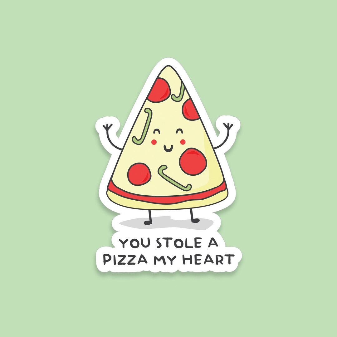 Pack of 3 | 'you Stole A Pizza My Heart' | Novelty Sticker | Laptop ...