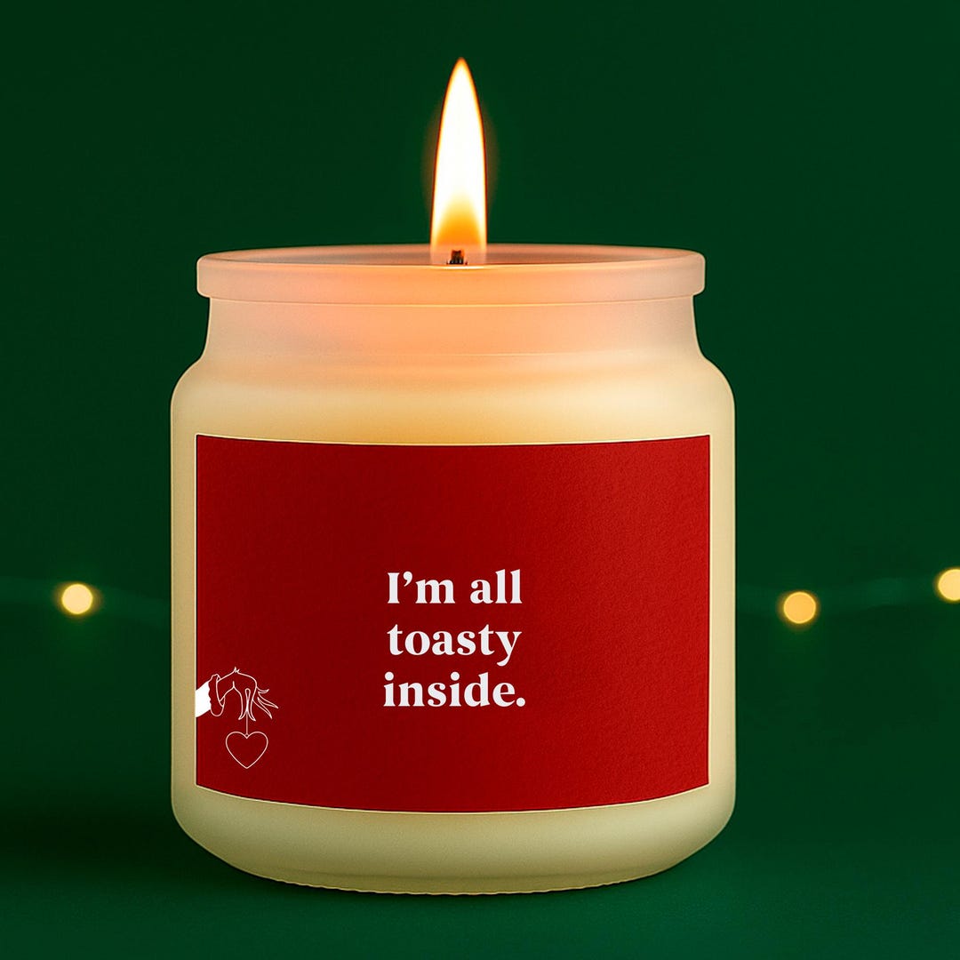 I'm All Toasty Inside Candle • Clear Glass Jar Scented Candle ...