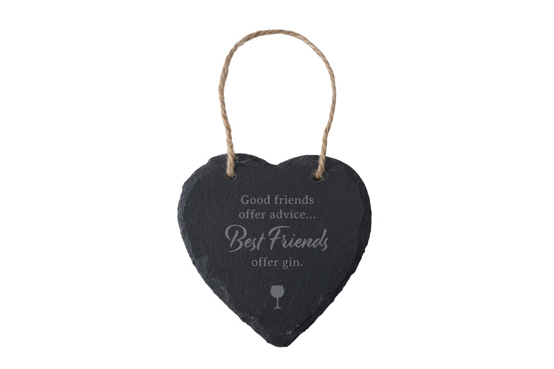 Gin Lover Gift - Novelty Slate Hanging Heart, Best Friends Quote - Etsy