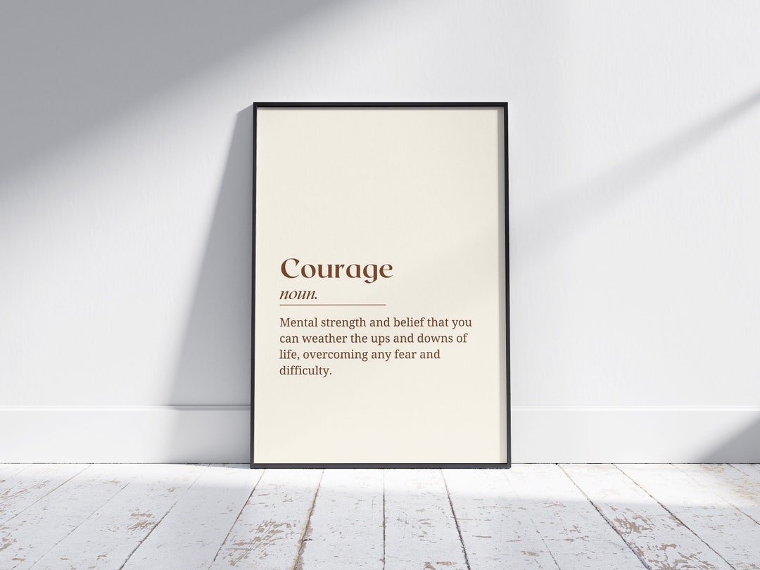Courage Definition Print beige Printable Wall Art - Etsy