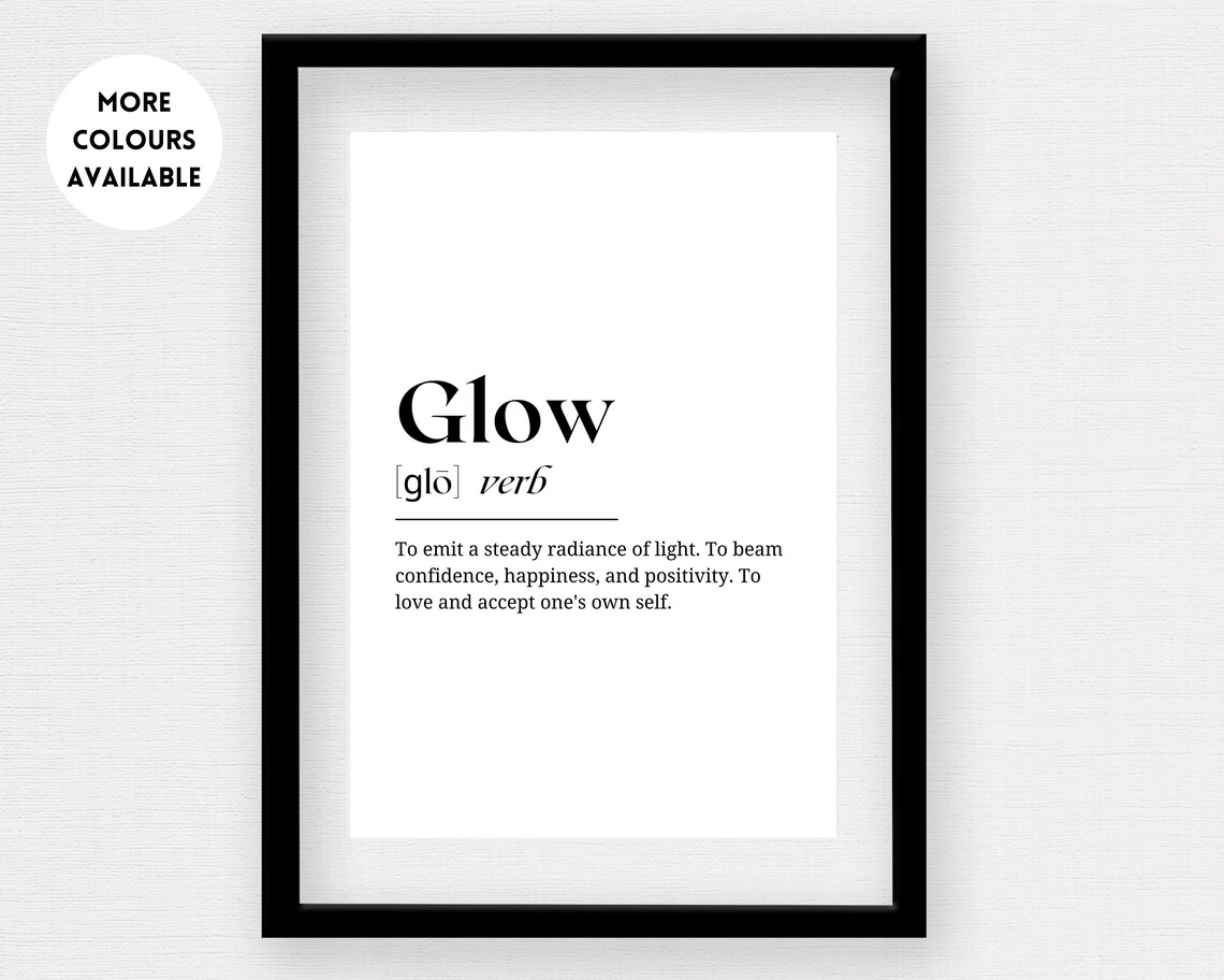 Glow Definition Print Self Love, Self Care, Confidence, Motivational ...