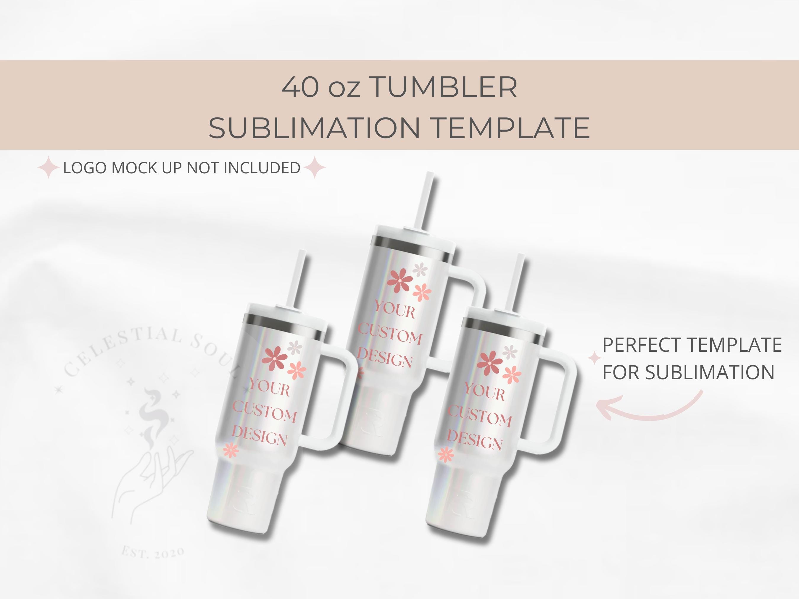 40oz Tumbler Template Sublimation Tumbler Template for Stanley Tumblers ...