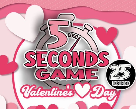 5 Seconds Game Valentine's Day Game 5 Second Rule Game | Etsy