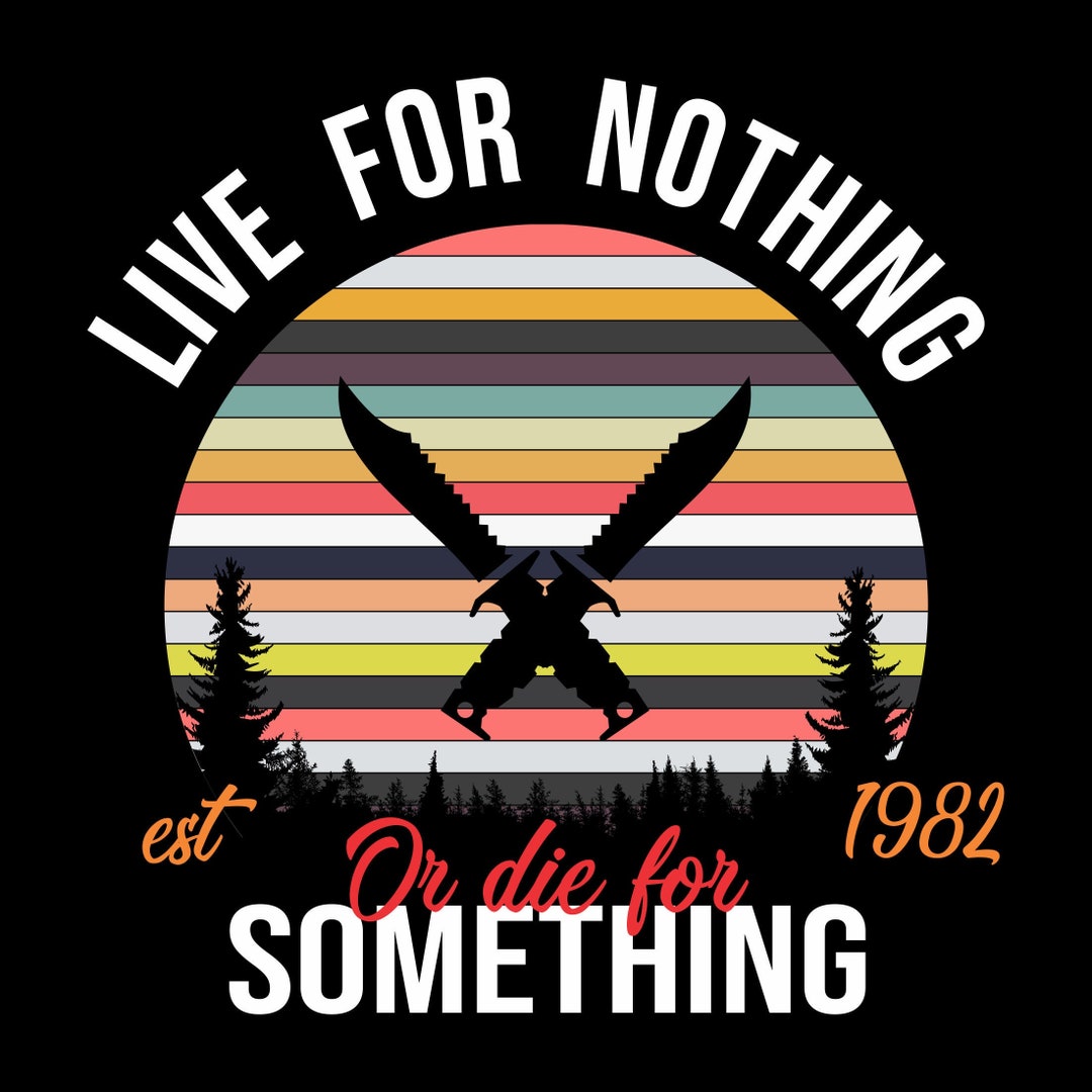 Rambo Svg, Dxf, Png, Rambo Cricut,live for Nothing or Live for ...