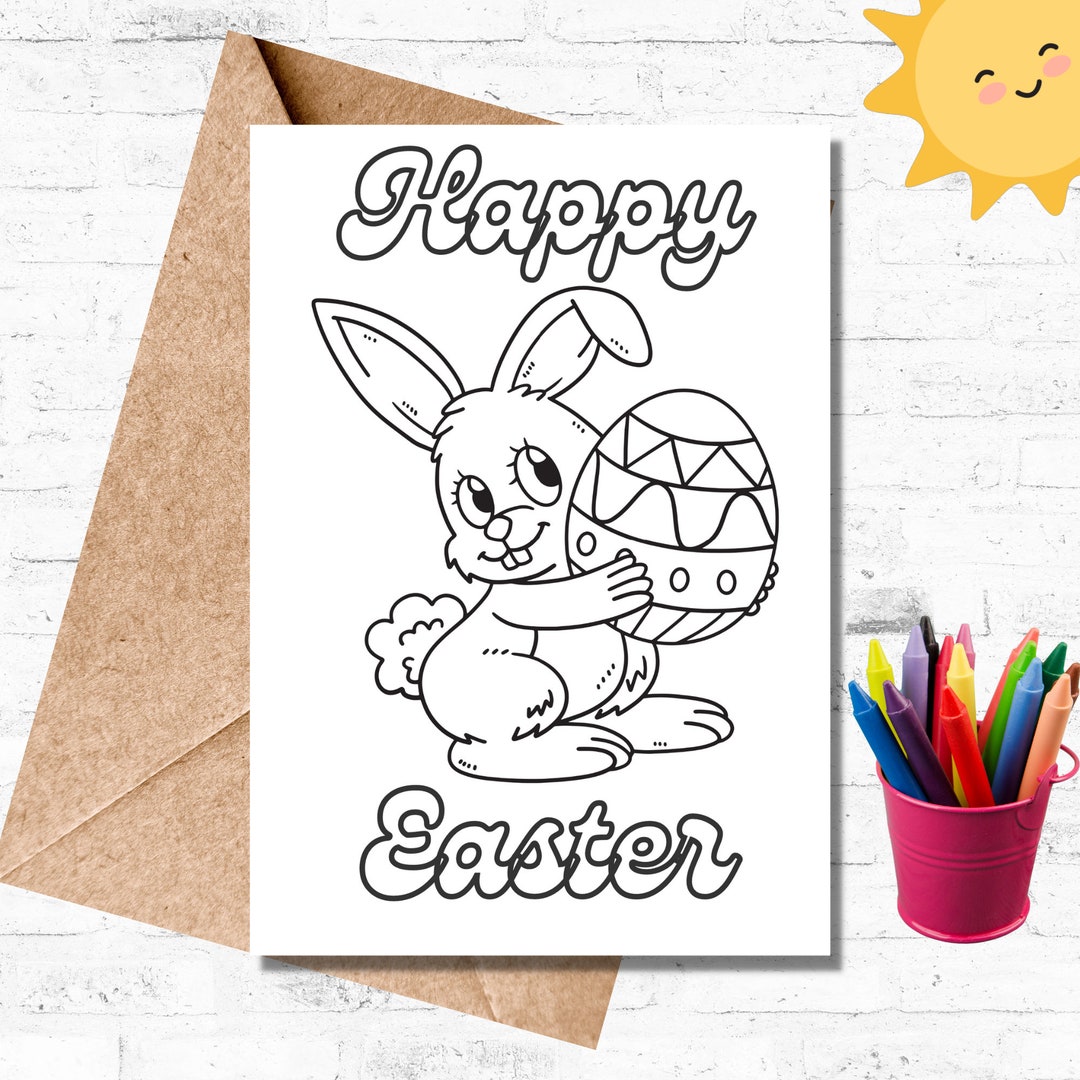 Happy Easter Coloring Card, Easter Bunny Coloring Card, Easter Coloring ...