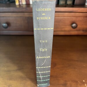 Vintage 1958 Printing of the Ugly American by William Lederer, Eugene ...