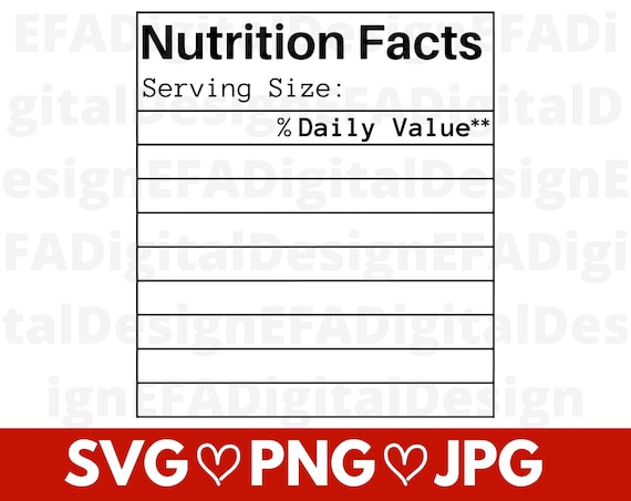 Nutrition Facts Svg Png Jpg Cut Files Blank Template Label Svg - Etsy