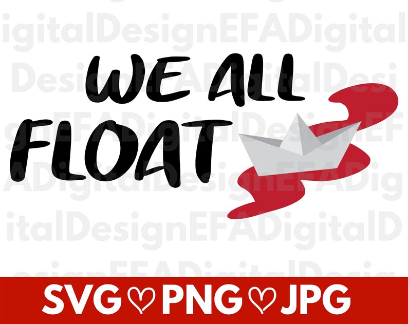 We All Float SVG, JPG, PNG, Clipart, Cricut File, Cut File,instant ...