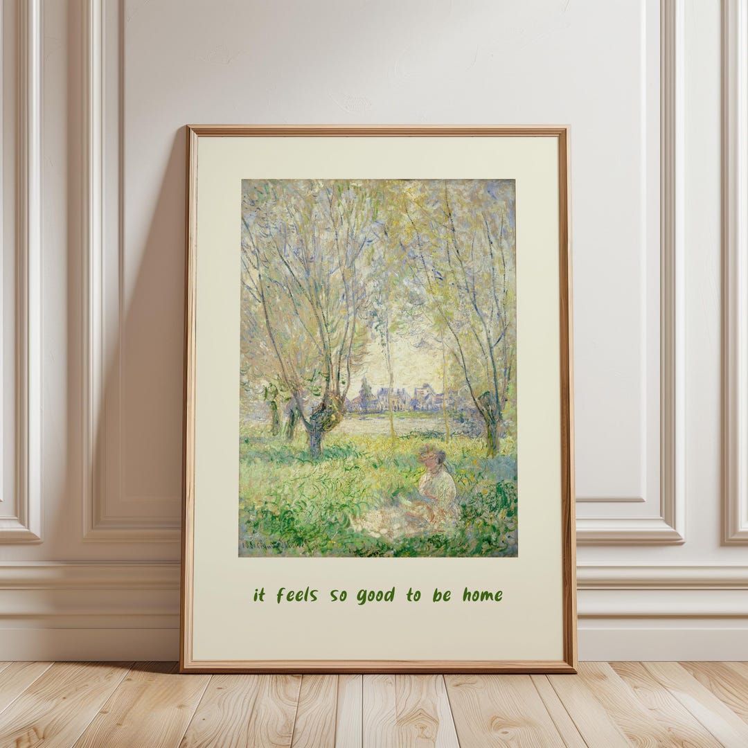 Claude Monet Poster With Inspirational Quote, “it Feels so Good to Be ...