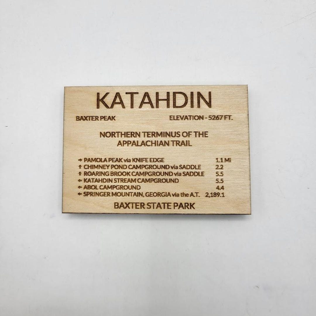 Mount Katahdin Sign Magnet: Wooden Baxter Peak Replica, Maine Hiking ...