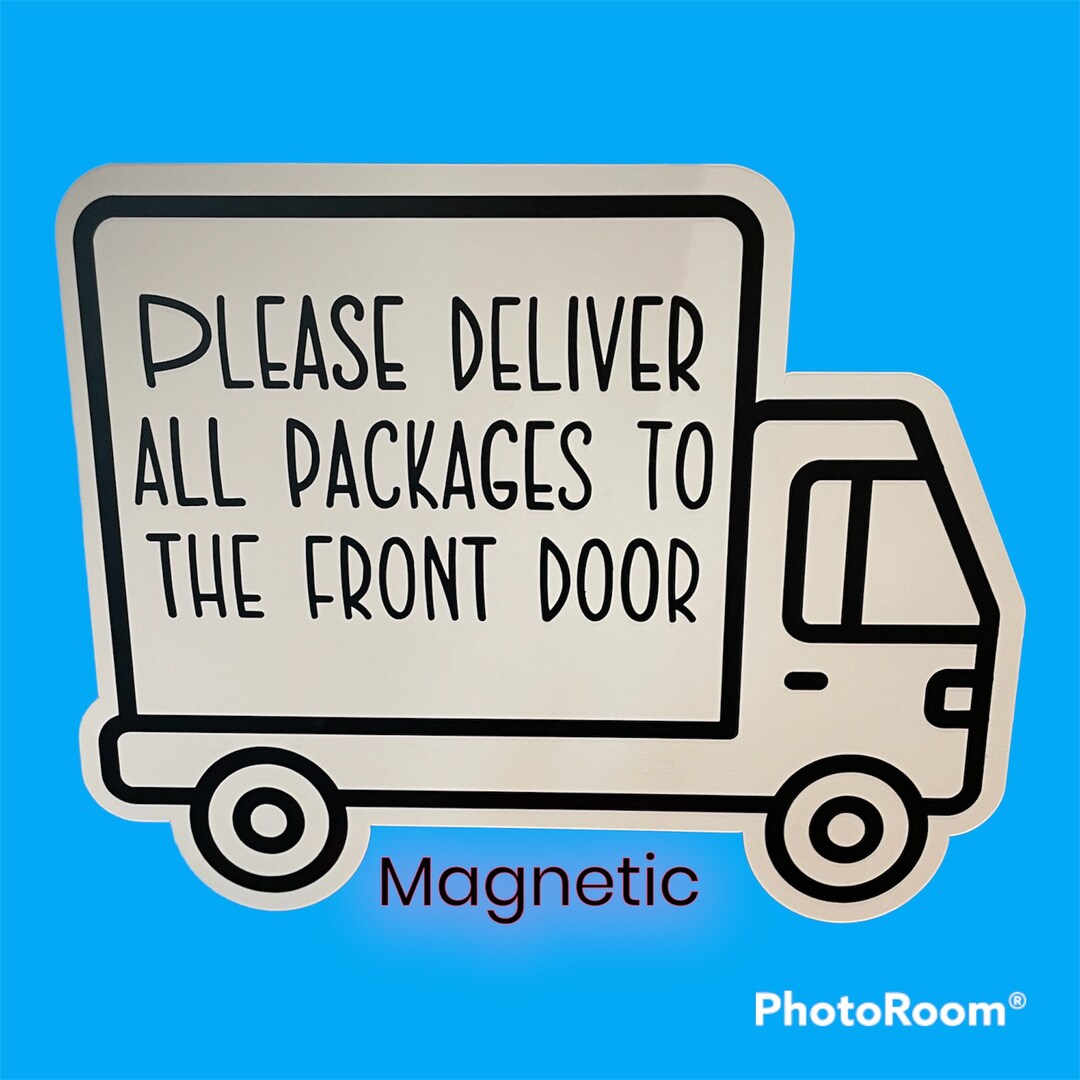 Magnetic Delivery Sign, Deliveries and Packages Magnetic Sign, Custom ...