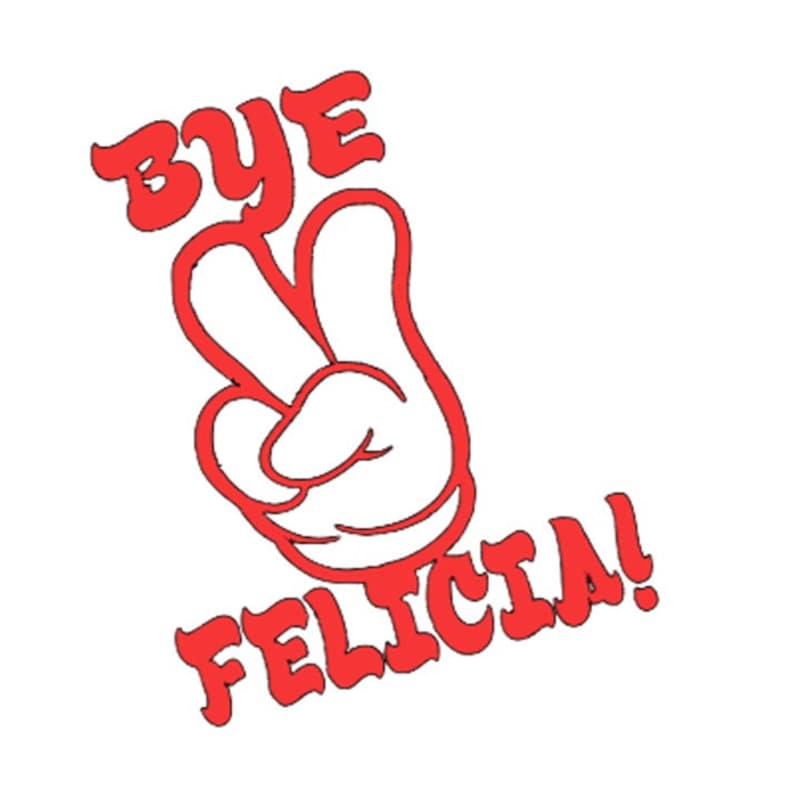 Bye Felicia Card - Etsy