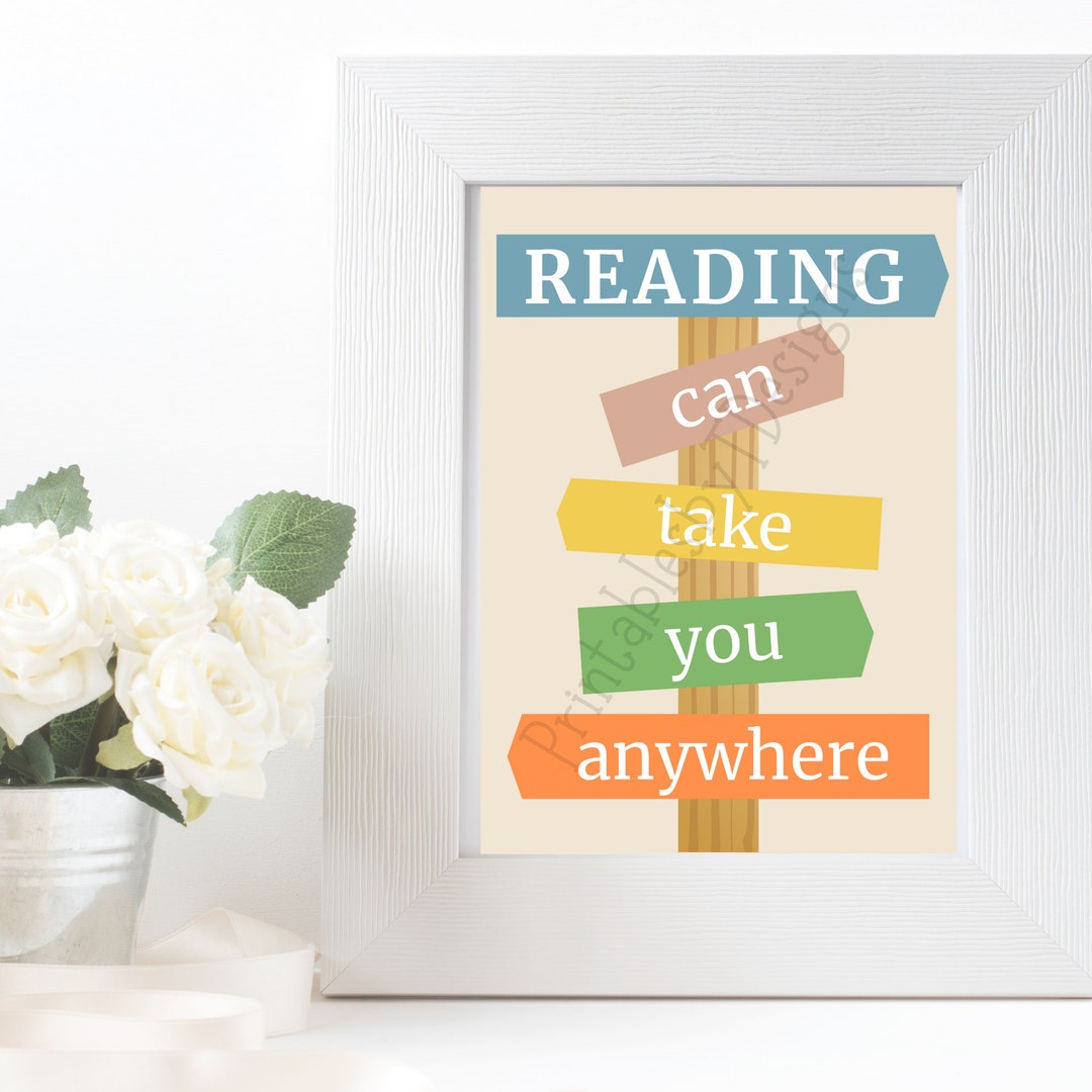 Reading Can Take You Anywhere, Wall Art, Classroom Printable, Reading ...