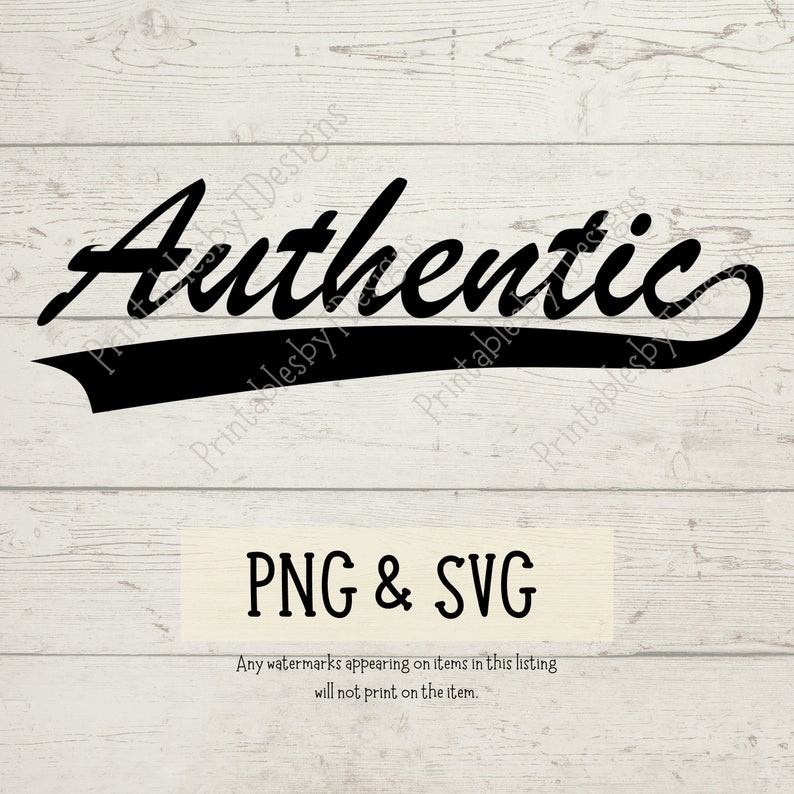 Authentic PNG, SVG Cut File, Authentic Svg, Art Clipart, Authentic Word ...