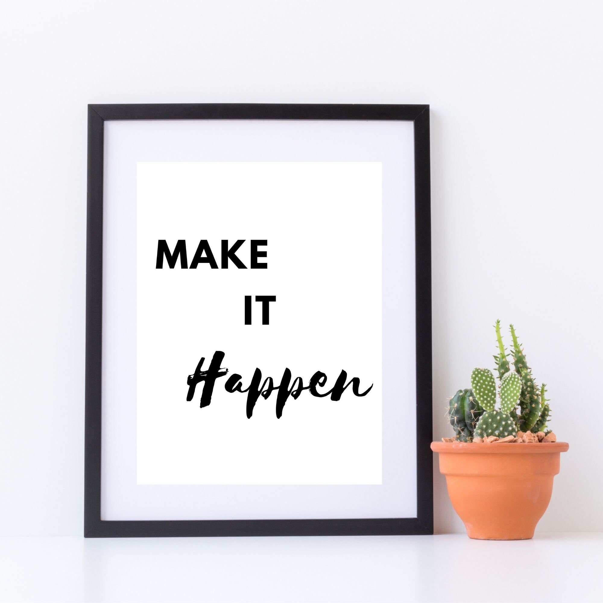 Make It Happen Quote Print Motivational Words Poster - Etsy UK