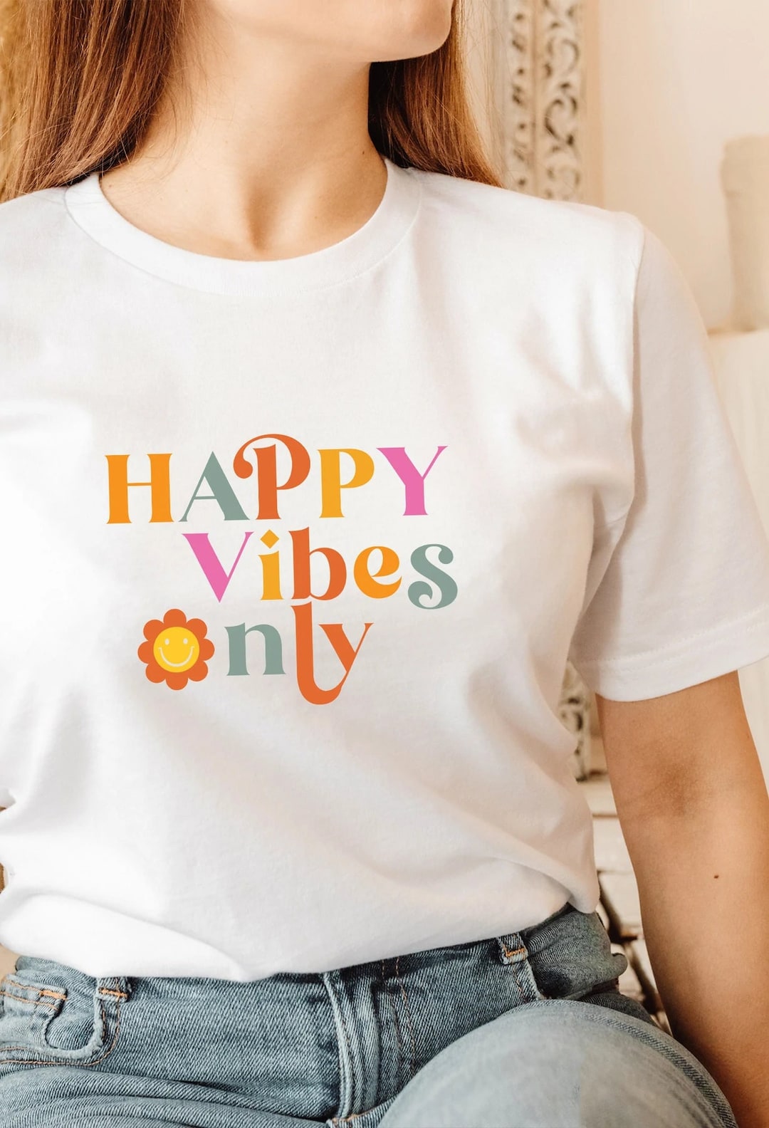 Happy Vibes Only Tee,trend Shirt, Cheery Vibes Hoodie, Vsco Shirt, Good ...