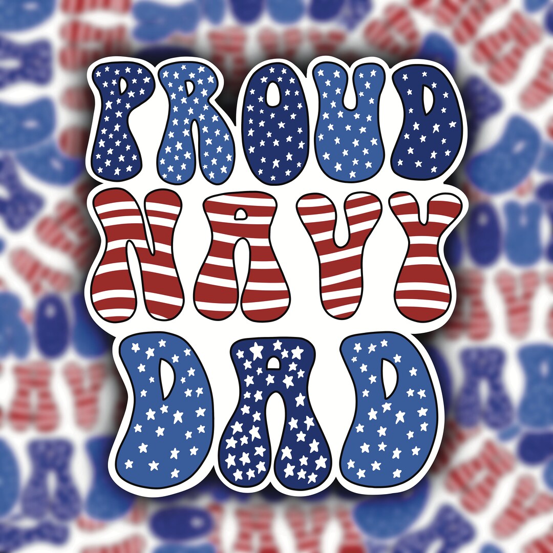 Proud Navy Dad Sticker / Navy Dad Decal / Navy Dad / Military Parent ...
