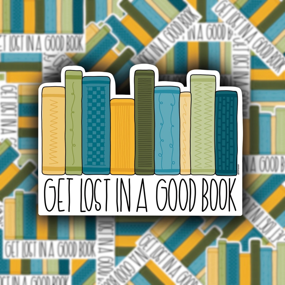 Get Lost in A Good Book Sticker / Laptop Stickers / Laptop Decal ...