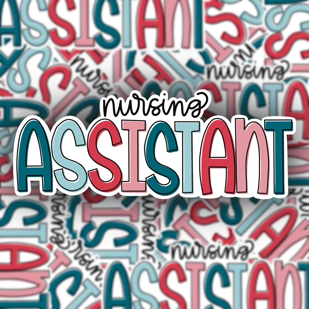 Nursing Assistant Sticker / Nursing Assistant Decal / Healthcare ...