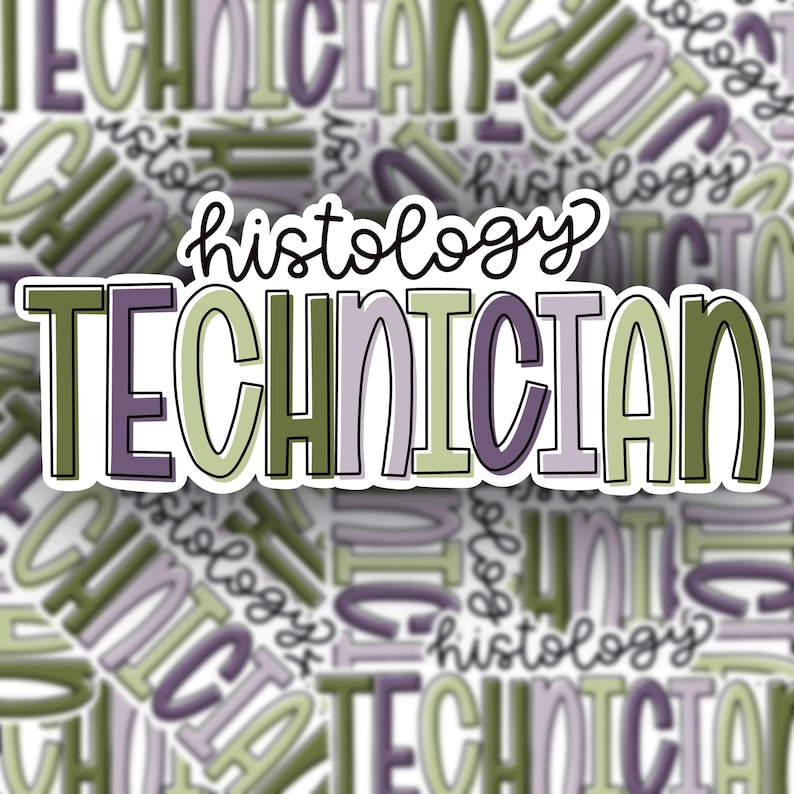 Histology Technician Sticker / Histology Tech Sticker / Histology Technician / Histology ...