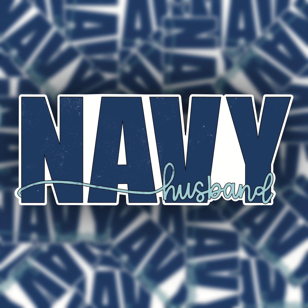 Navy Husband Sticker / Navy Husband Decal / Navy Husband / Military ...