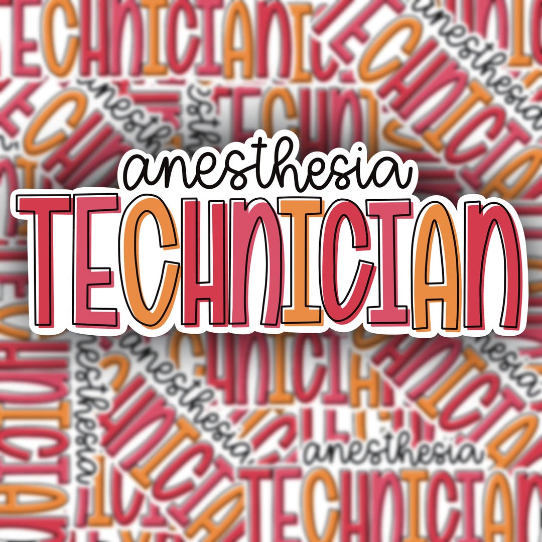 Anesthesia Technician Sticker / Anesthesia Tech Sticker / Anesthesia ...