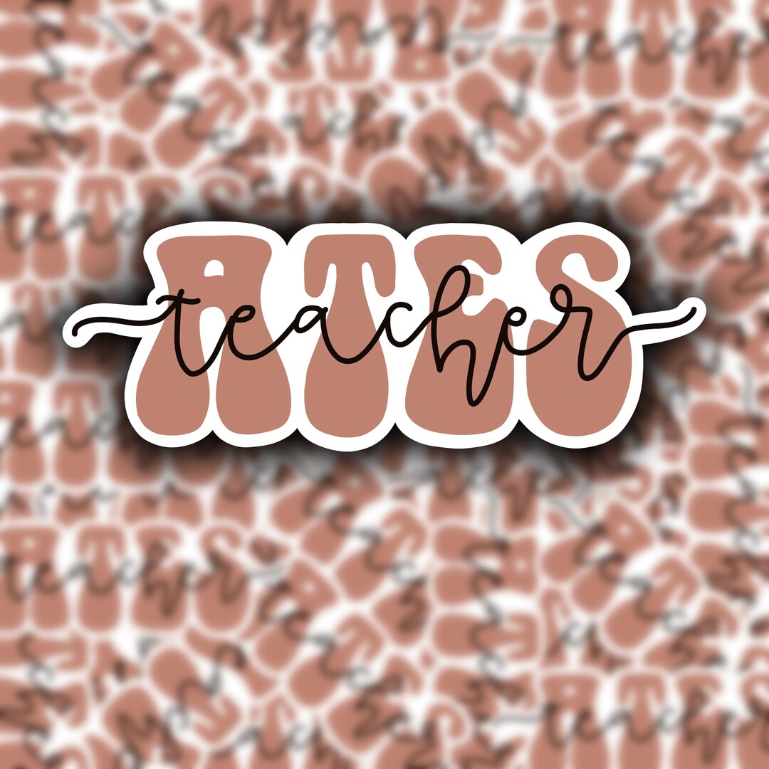 ATES Teacher Sticker / Teacher Sticker / ATES Sticker / Atoka ...