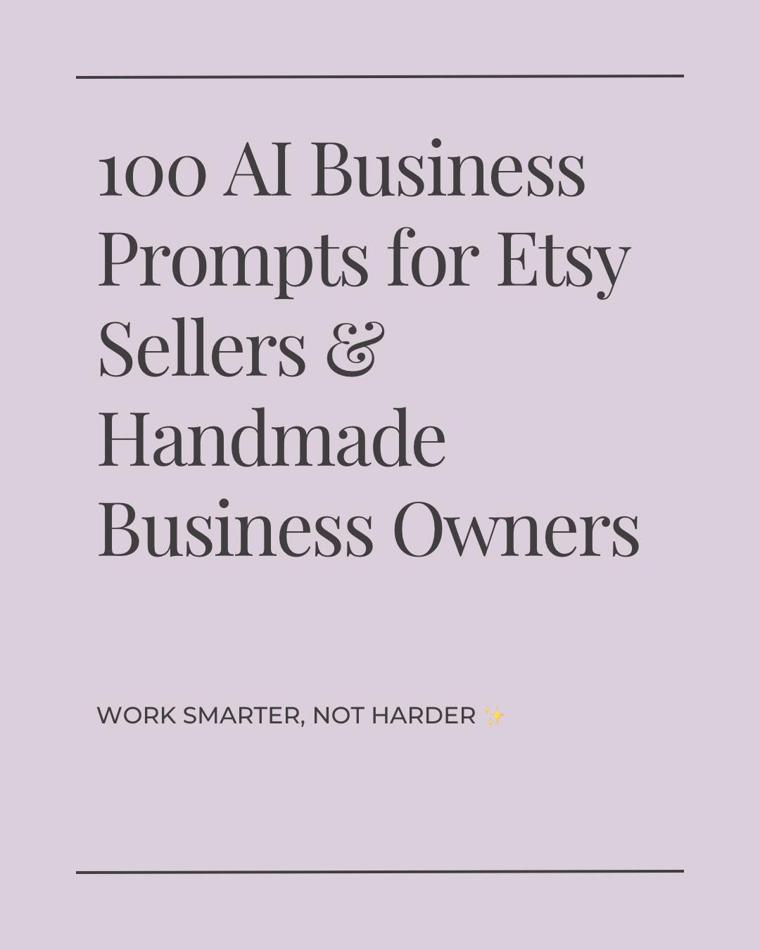 100 AI Prompts for Etsy Sellers & Handmade Business Owners | Small ...