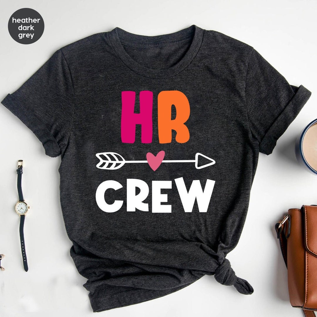 HR Crew Shirt, Human Resources Tee, Hr Shirt Gift, HR Gift, HR Manager ...