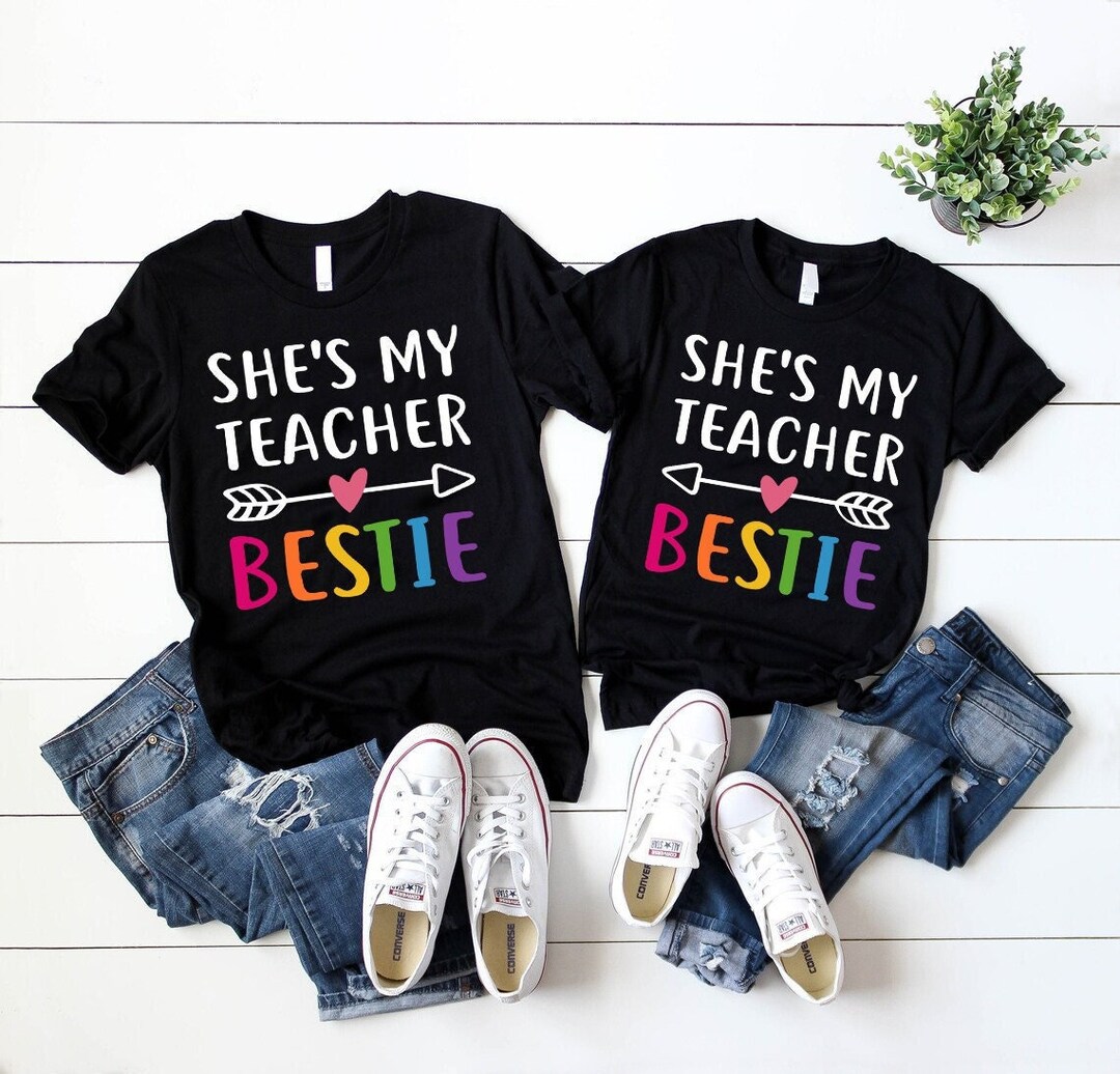 She's My Teacher Bestie Shirt, Gift for Teacher Best Friend, Teacher T ...