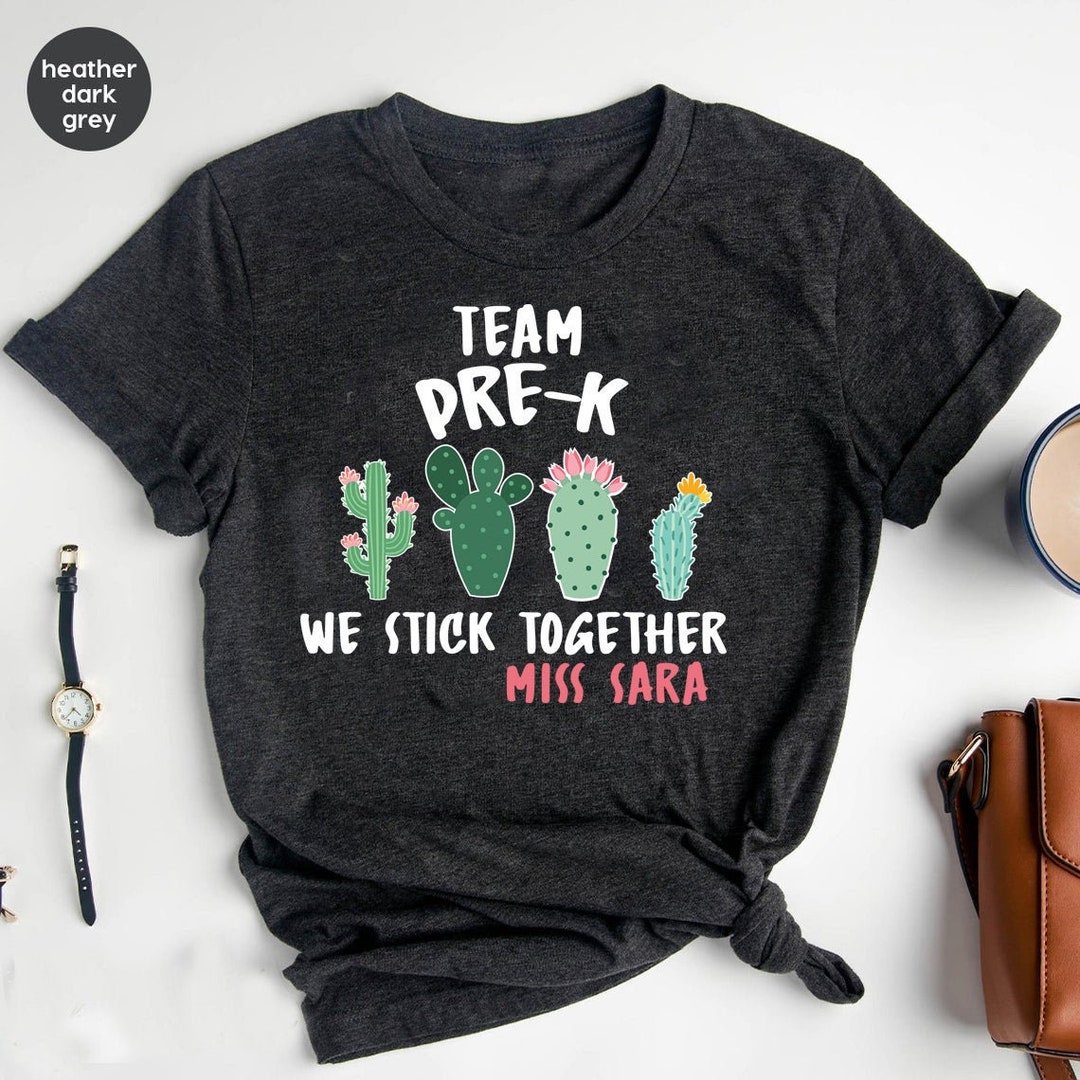 Team Pre-k We Stick Together Shirt, Cactus Team Teacher Shirts ...
