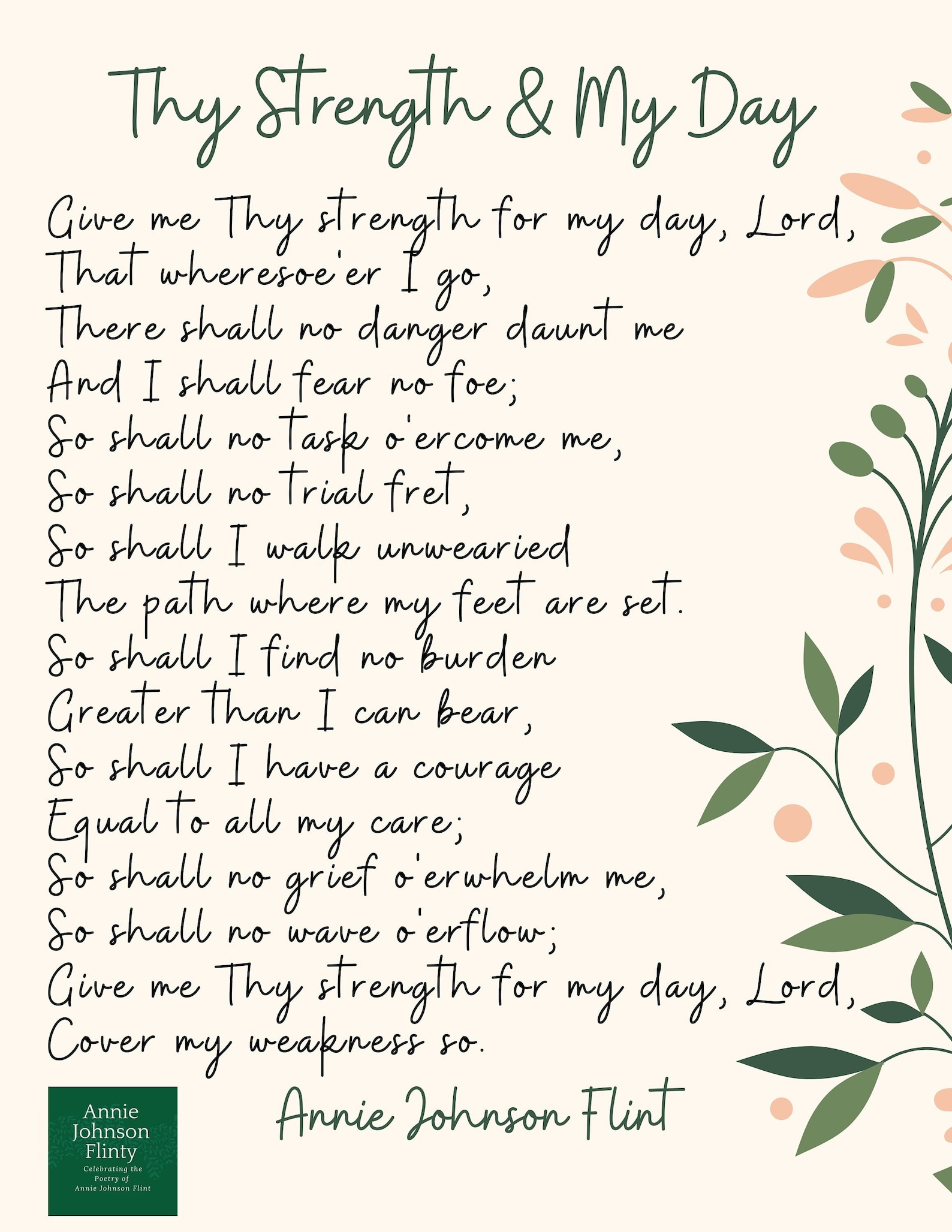 Printable Poem - ANNIE JOHNSON FLINT - Thy Strength & My Day - Cream ...