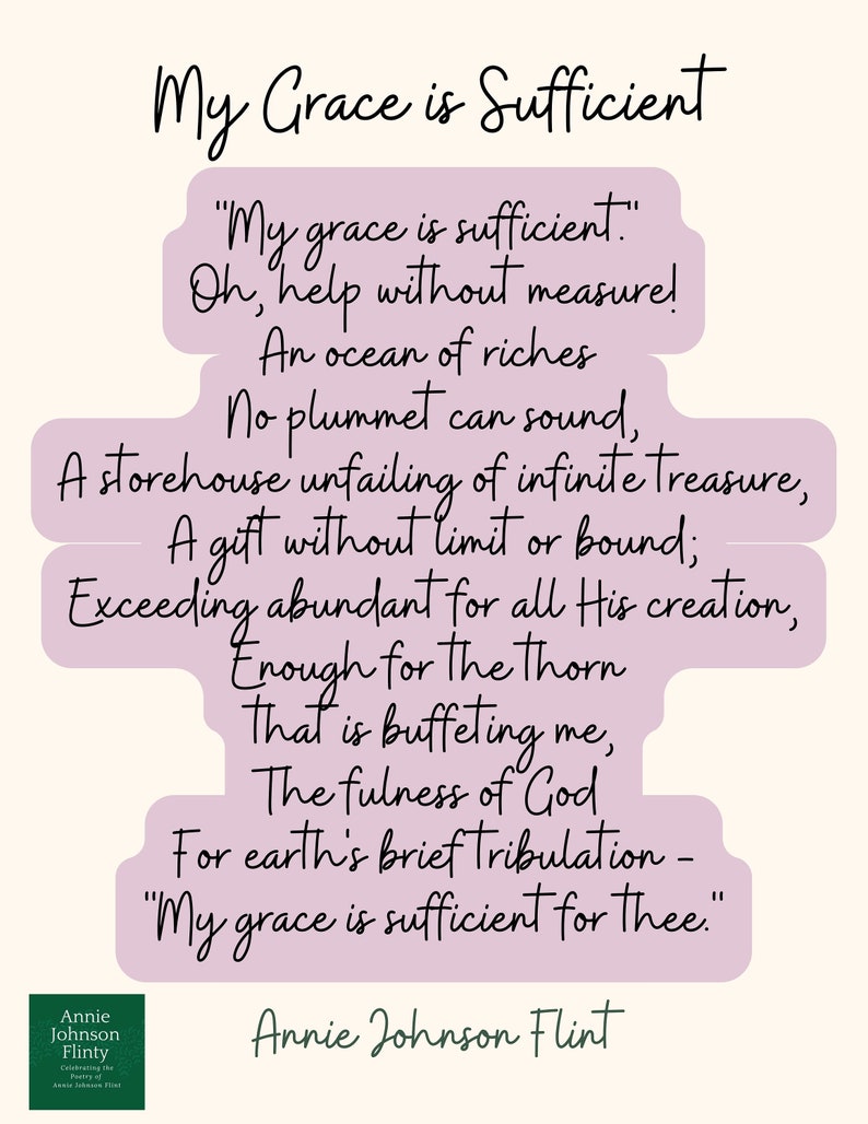 Printable Poem - ANNIE JOHNSON FLINT - My Grace is Sufficient - Cream ...