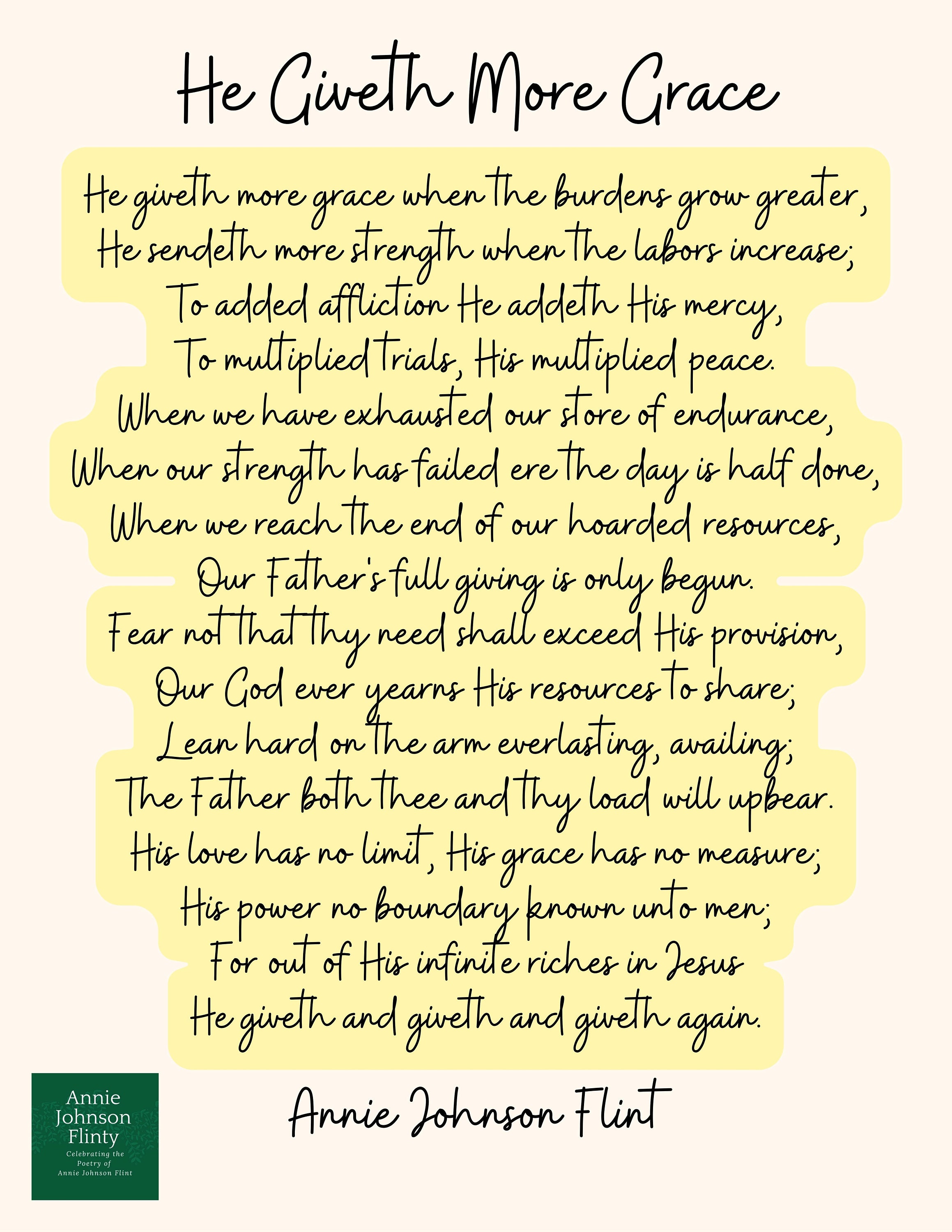 Printable Poem - ANNIE JOHNSON FLINT - He Giveth More Grace - Cream ...
