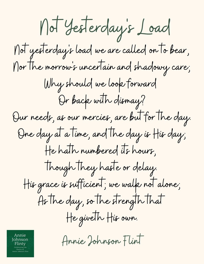 Printable Poem - ANNIE JOHNSON FLINT - Not Yesterday's Load - Cream ...
