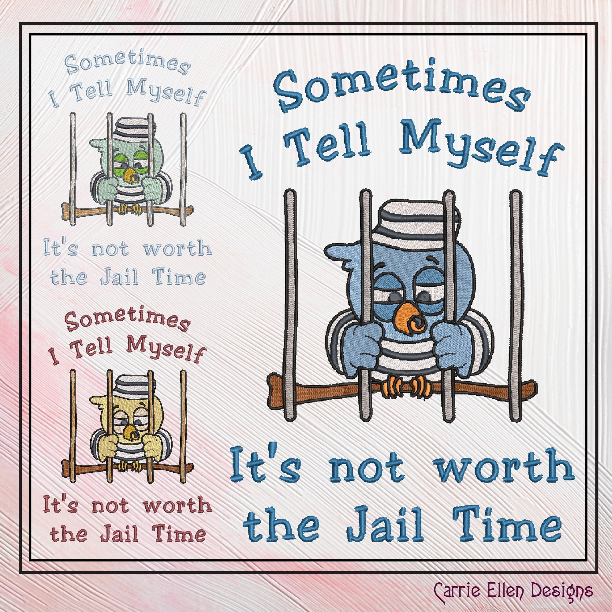 Jail Bird Machine Embroidery Design Saying, Not Worth Jail Time Funny ...