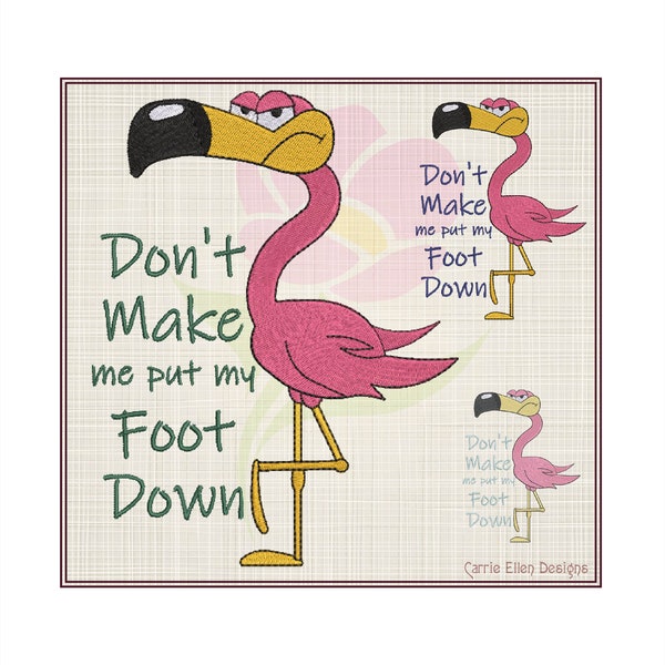 Flamingo Dont Make Me Put My Foot Down - Etsy