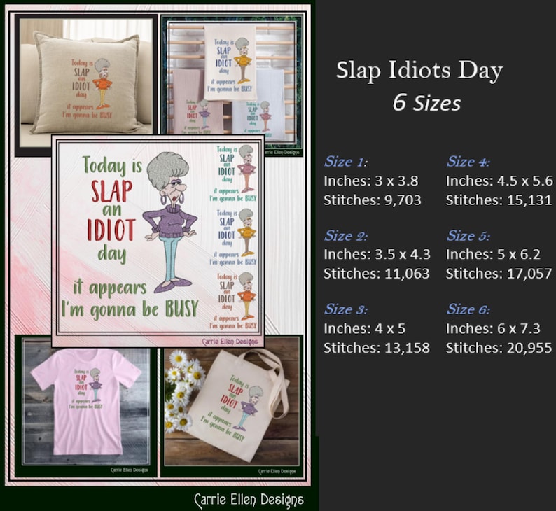 Sarcastic Machine Embroidery Design Saying, Today is Slap an Idiot Day ...