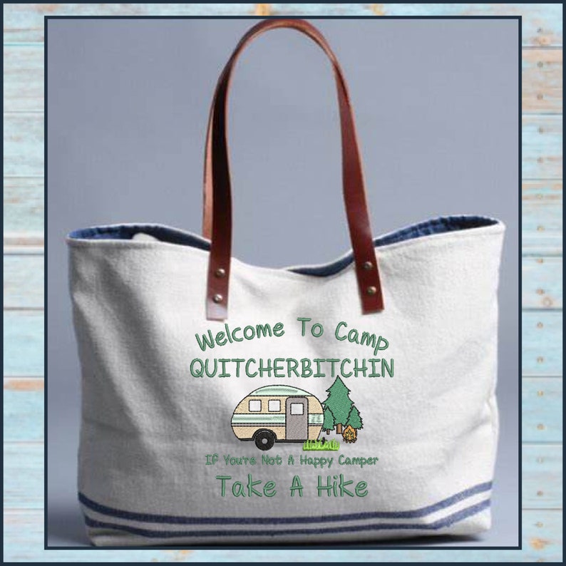 Camp Quitcherbitchin Machine Embroidery Design, Camping Funny Saying ...