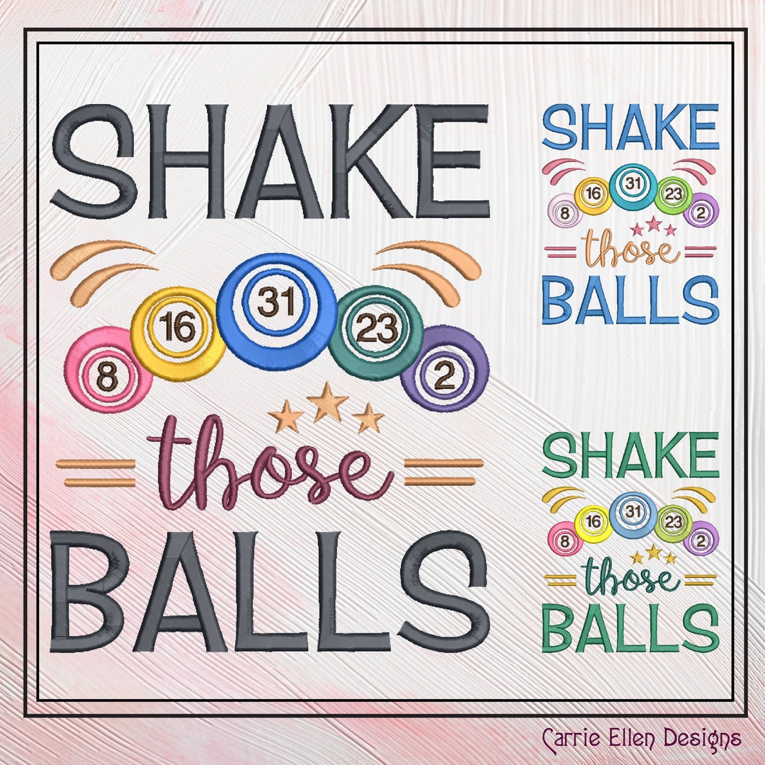 Shake Those Balls Machine Embroidery Design, Bingo Balls, Snarky ...