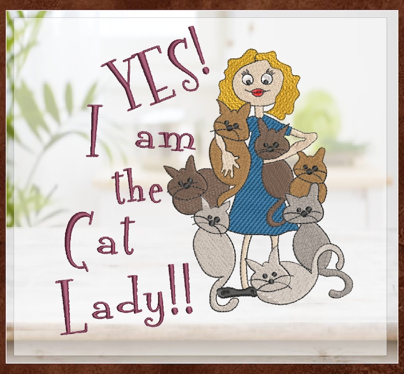 Yes I Am the Cat Lady Embroidery Design Funny Cartoon Saying - Etsy