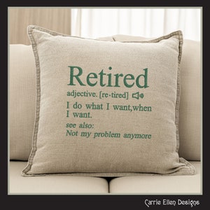 Retired Definition Embroidery Design, Machine Embroidery Design, Snarky ...