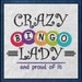 Crazy Bingo Lady Machine Embroidery Design. Proud Bingo Lady Embroidery ...