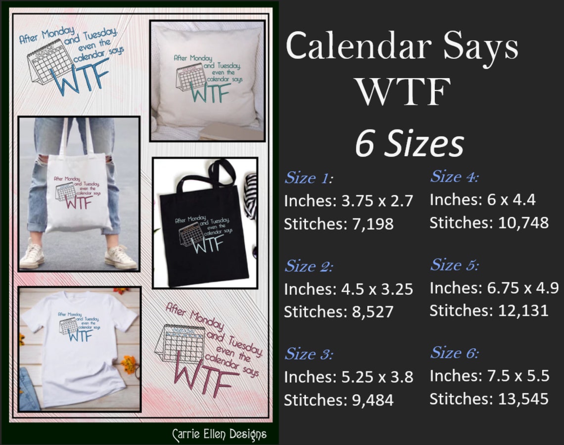 Funny Machine Embroidery Design, Calendar Says WTF Embroidery Design ...
